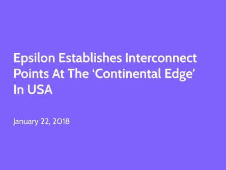 Interconnect Points Established at the ‘Continental Edge’ | Epsilon ...