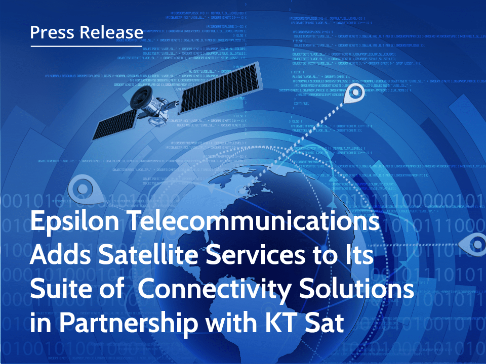 Press Centre | Media Releases and News | Epsilon Telecommunications